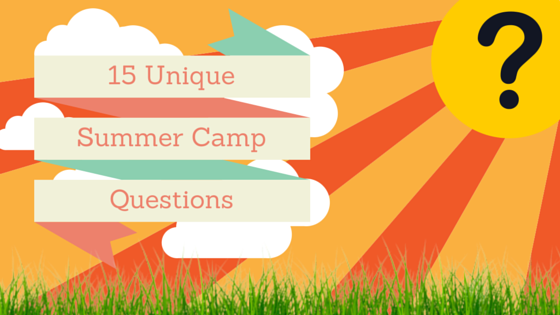 15 Unique, Yet Valid, Summer Camp Questions | iD Tech